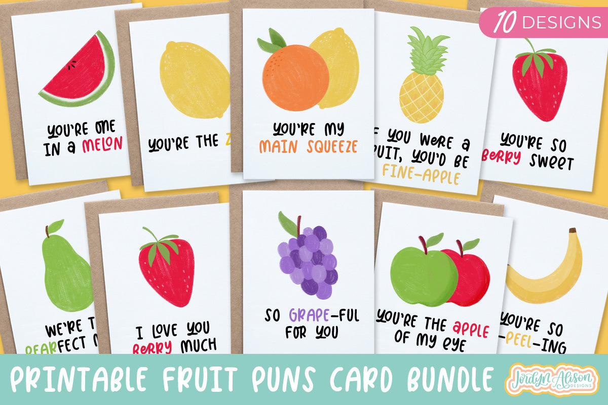 Fruit Puns Bundle | 10 Printable Greeting Cards – JordynAlisonDesigns