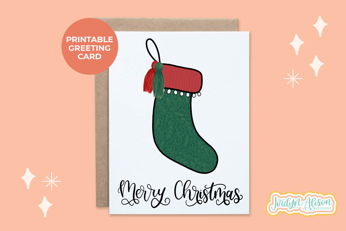 Christmas Stocking Printable Card – JordynAlisonDesigns