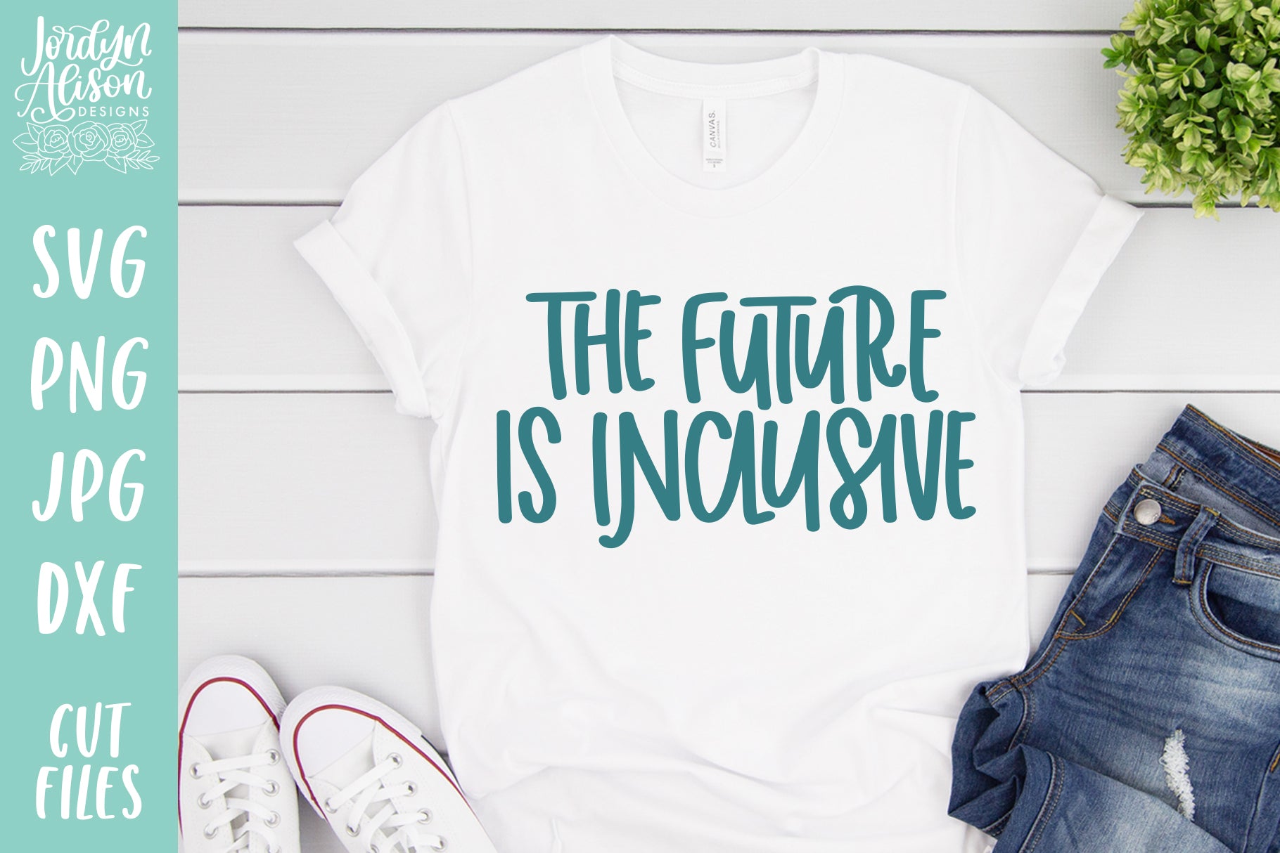 The Future Is Inclusive, Diversity SVG for Cricut – JordynAlisonDesigns