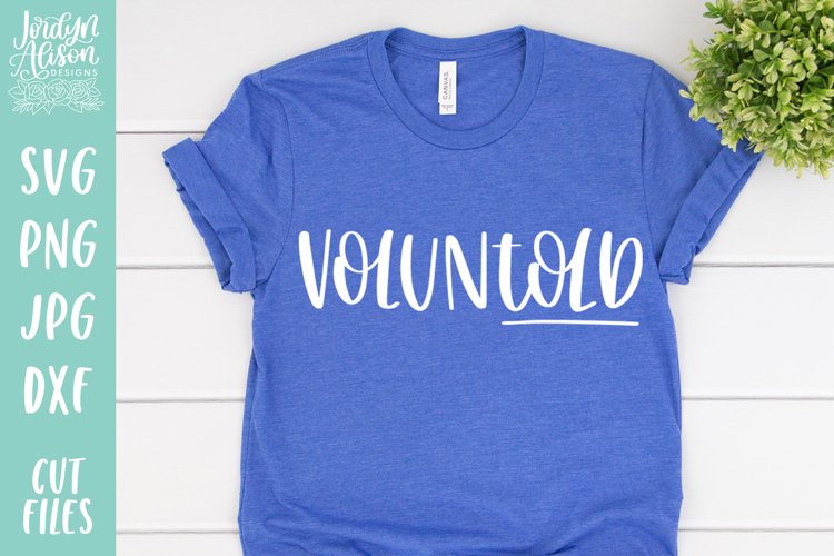 Voluntold | Funny Military SVG – JordynAlisonDesigns